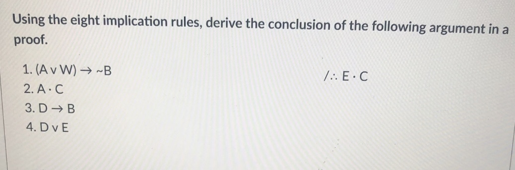 Using the eight implication rules, derive the | Chegg.com