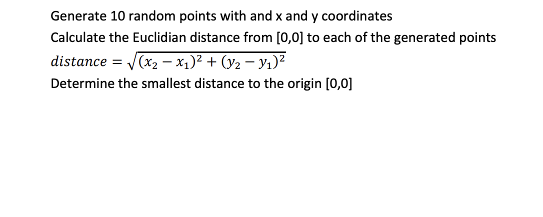 Solved Generate 10 random points with and x and y | Chegg.com