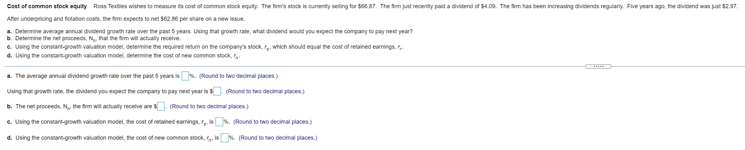 Solved Cost of common stock equity Ross Textiles wishes to | Chegg.com