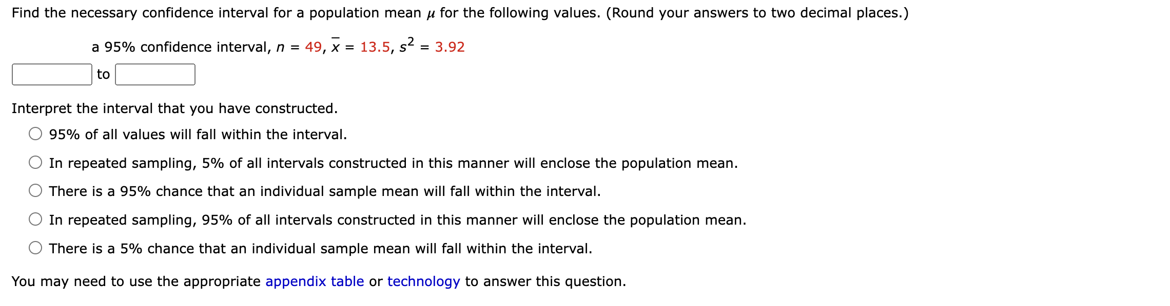 Solved Find the necessary confidence interval for a | Chegg.com