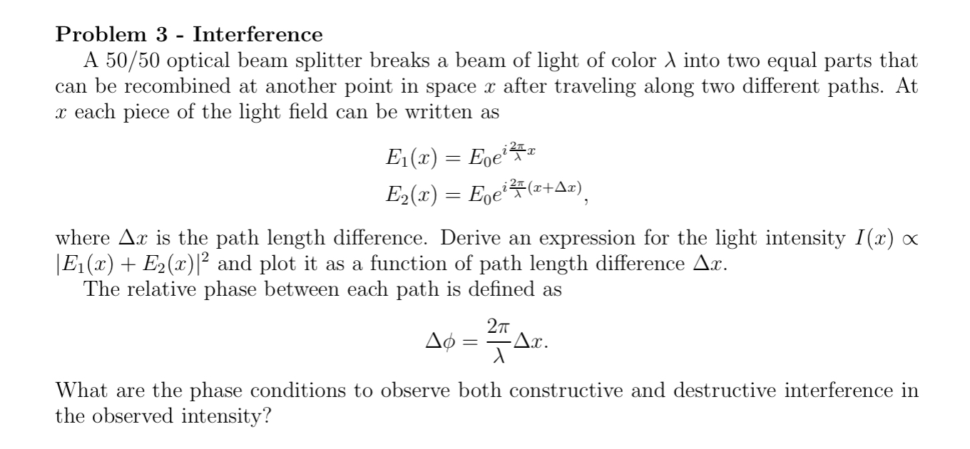 Solved Problem 3 - Interference A 50/50 optical beam | Chegg.com