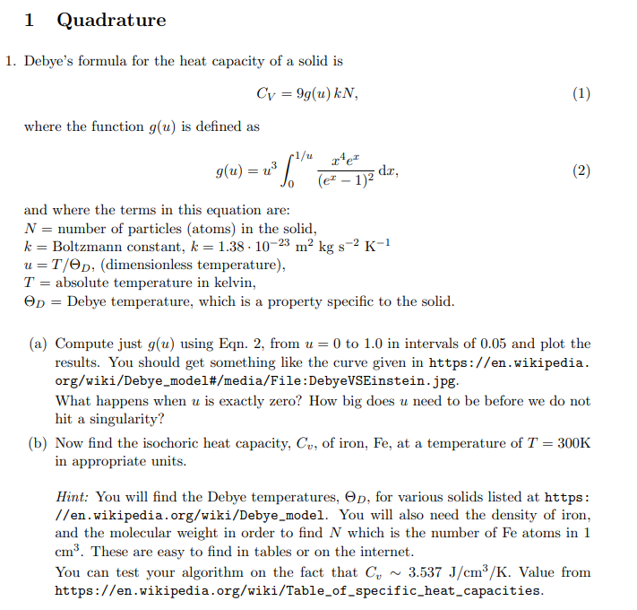 Solved 1 Quadrature 1. Debye's formula for the heat capacity | Chegg.com