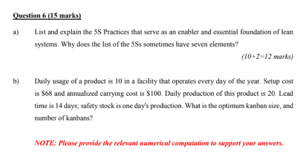 Solved Question 6 (15 marks) a) List and explain the 5S | Chegg.com