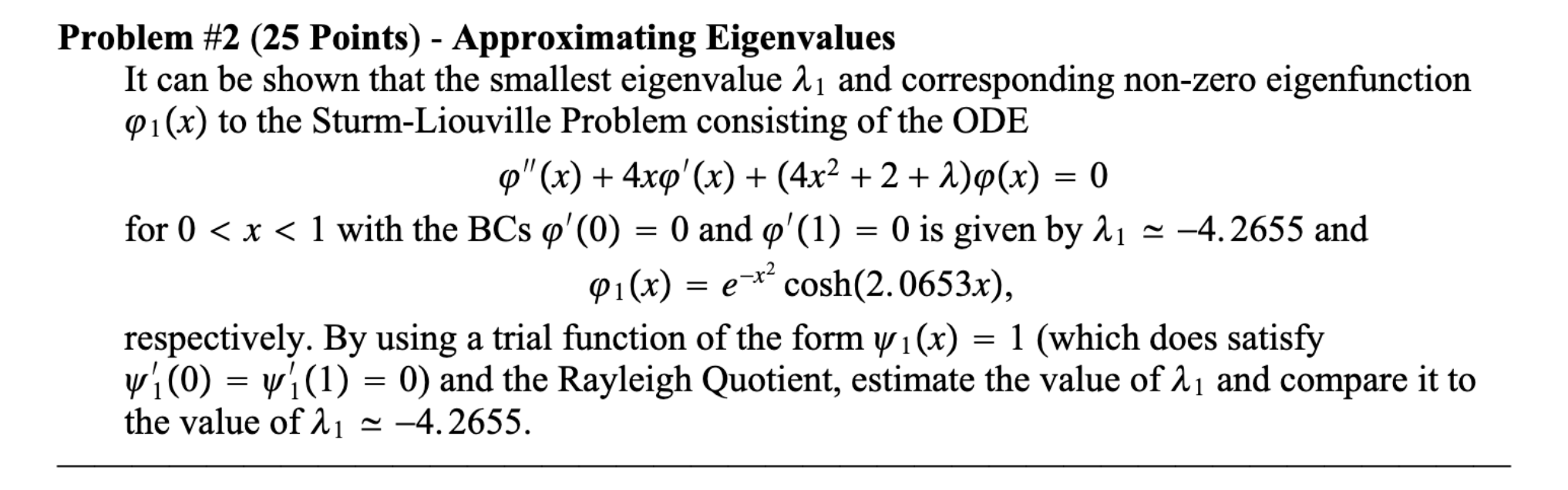 Solved blem \#2 (25 Points) - Approximating Eigenvalues It | Chegg.com