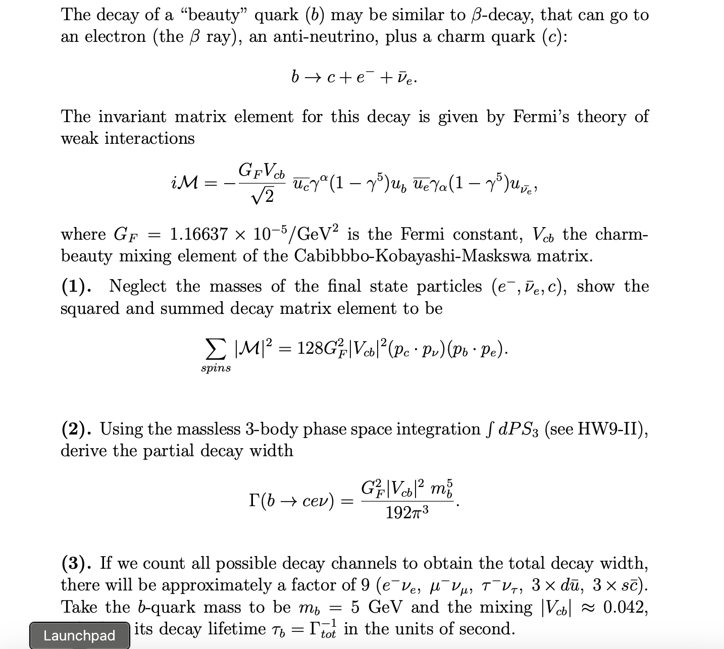 Solved The decay of a "beauty" quark (b) ﻿may be similar to | Chegg.com