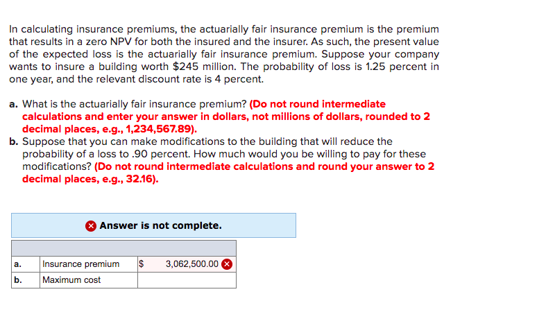 Solved In calculating insurance premiums, the actuarially | Chegg.com