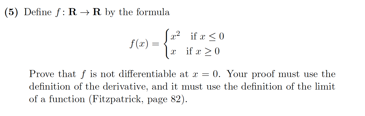 Solved (5) Define f:R +R by the formula f(x) - x2 if x
