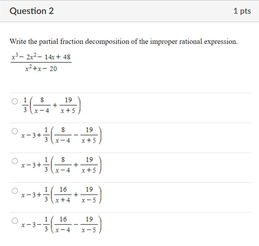 Solved Question 2 1 pts Write the partial fraction | Chegg.com
