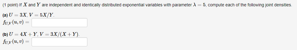 Solved (1 ﻿point) ﻿If x ﻿and Y ﻿are independent and | Chegg.com