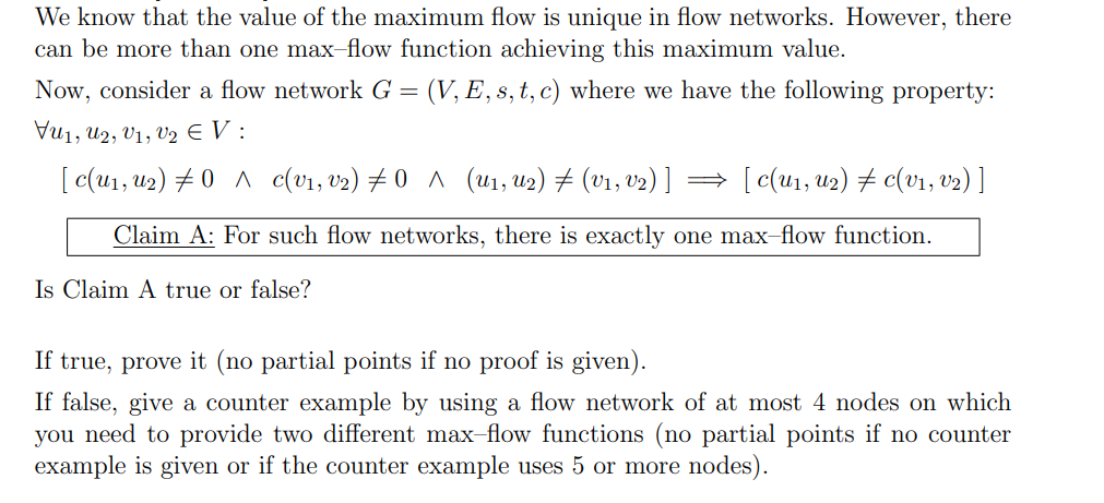 Solved We know that the value of the maximum flow is unique | Chegg.com