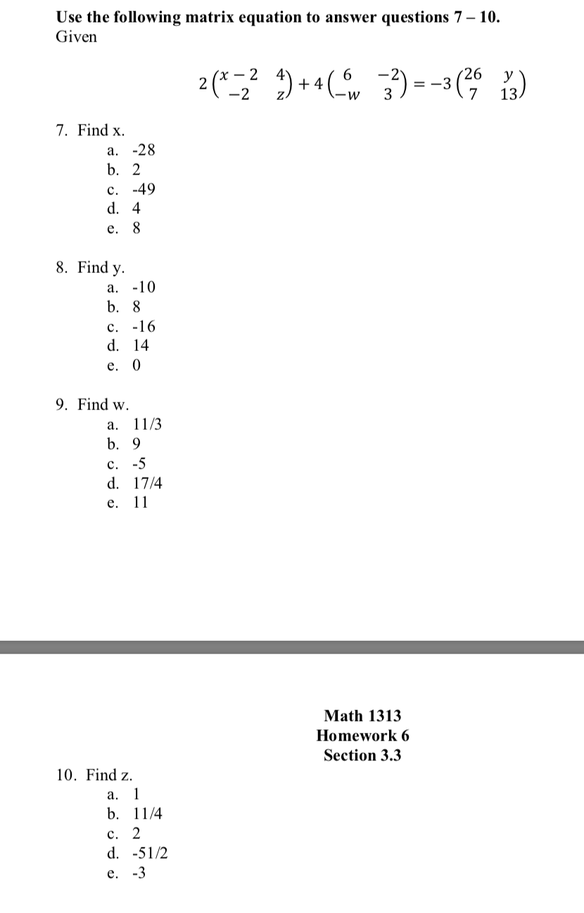 Solved Use the following matrix equation to answer questions | Chegg.com