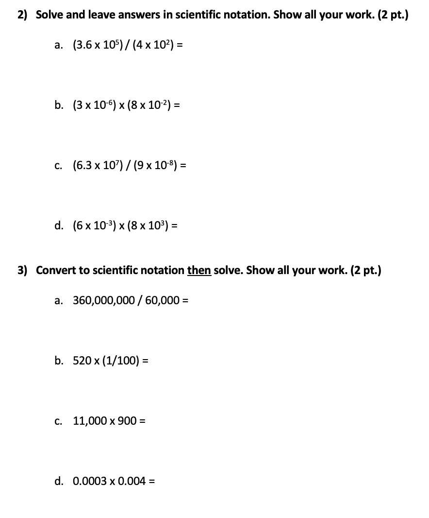 Solved 2) Solve and leave answers in scientific notation. | Chegg.com