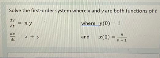 Solved Solve the first-order system where x and y are both | Chegg.com