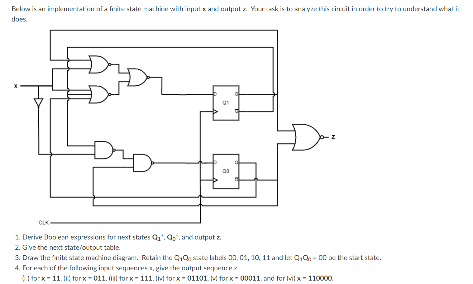 Solved Below is an implementation of a finite state machine | Chegg.com