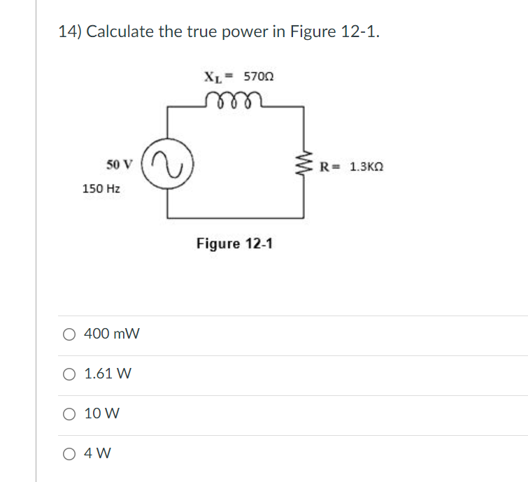 Solved 14) Calculate the true power in Figure 12-1. XL = | Chegg.com