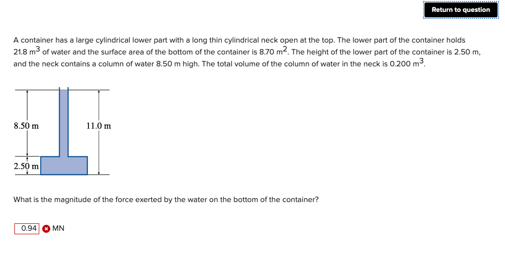 Solved Return to question A container has a large | Chegg.com