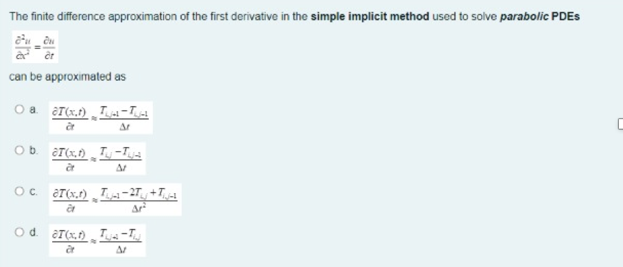 Solved The finite difference approximation of the first | Chegg.com