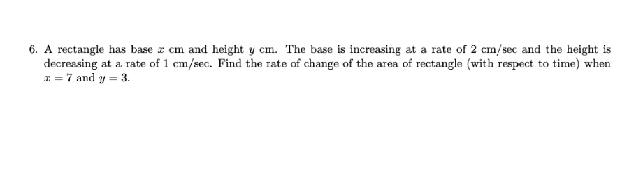Solved 6. A rectangle has base x cm and height y cm. The | Chegg.com