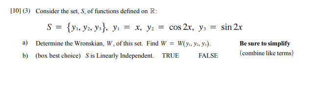 Solved [10] (3) Consider the set, S, of functions defined on | Chegg.com