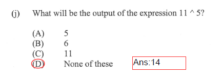 Solved (j) What will be the output of the expression 11∧5 ? | Chegg.com