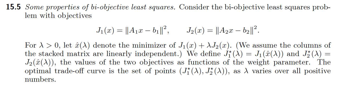 15.5 Some properties of bi-objective least squares. | Chegg.com