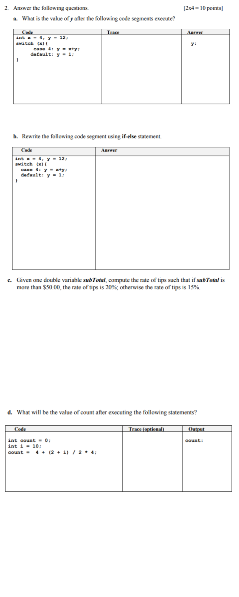 Solved [2x4 = 10 points] 2. Answer the following questions. | Chegg.com