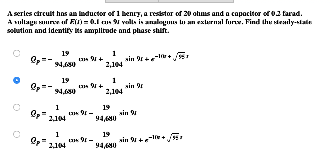 Solved A series circuit has an inductor of 1 henry, a | Chegg.com