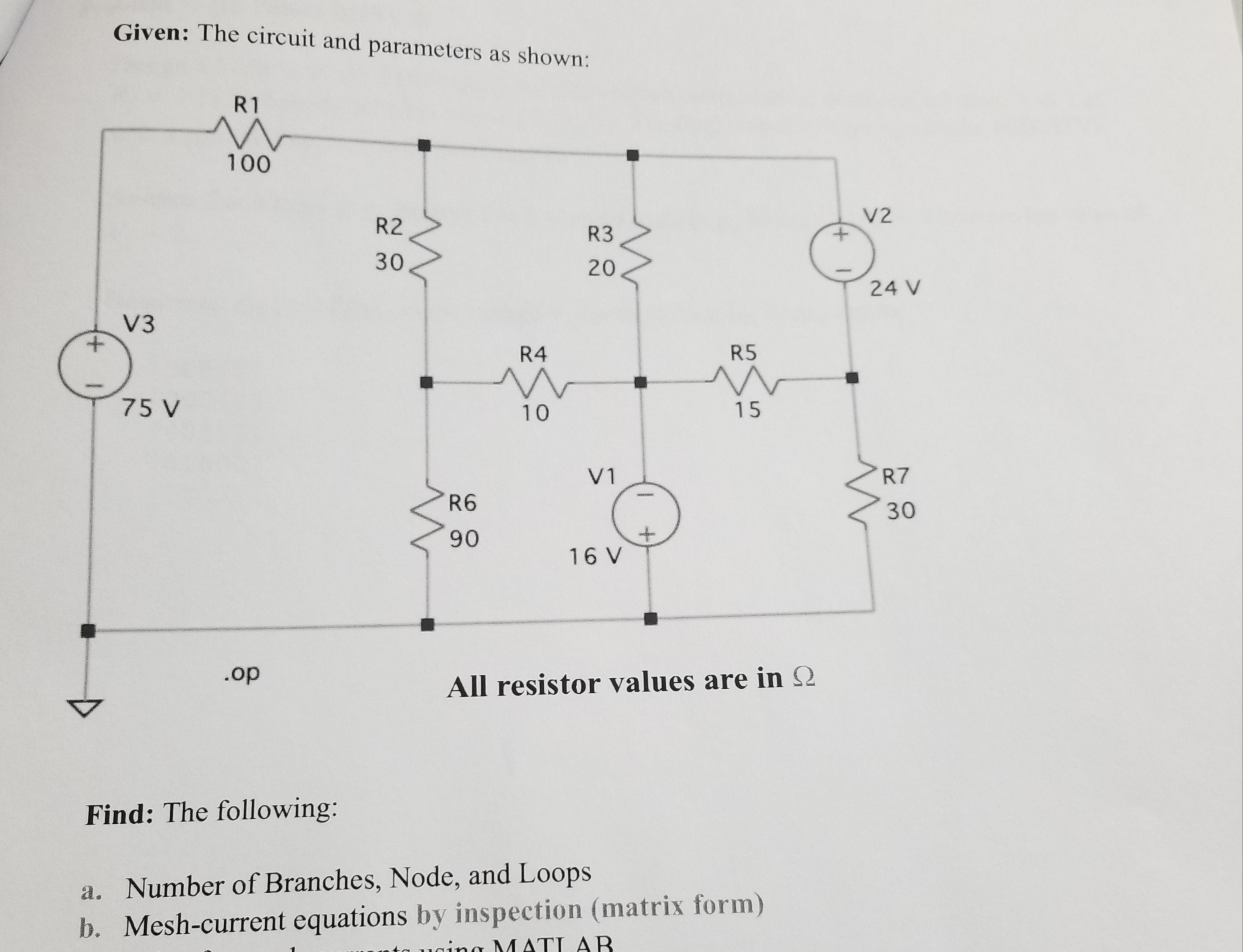 Solved Given: The circuit and parameters as shown:Find: The | Chegg.com