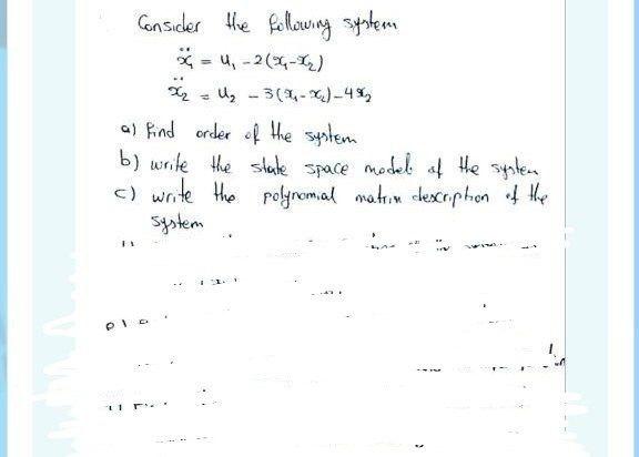 Solved Consider the following system * = 4, -2(4-1) 0, -33, | Chegg.com