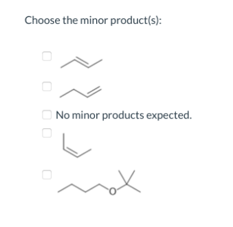 Solved Identify the major and minor product(s) that are | Chegg.com
