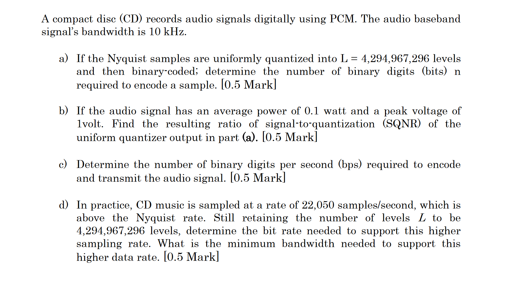 Solved A compact disc (CD) records audio signals digitally | Chegg.com