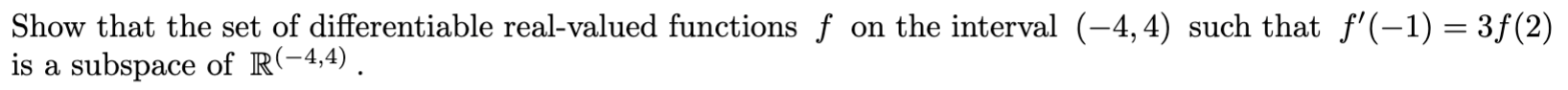 Solved Show that the set of differentiable real-valued | Chegg.com