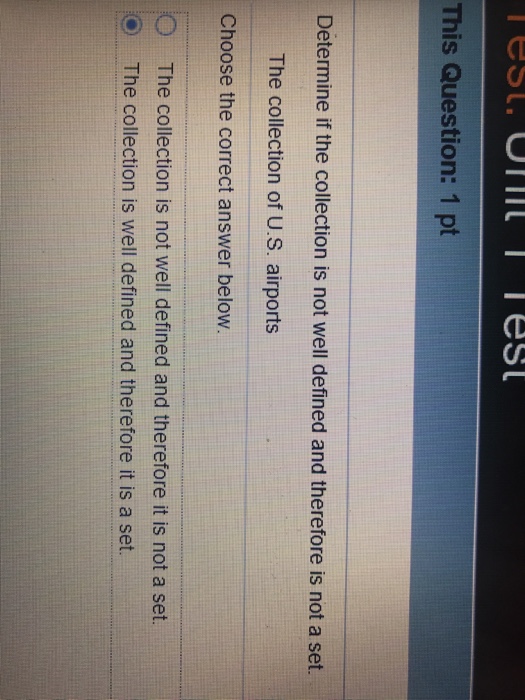 Solved This Question: 1 pt Determine if the collection is | Chegg.com