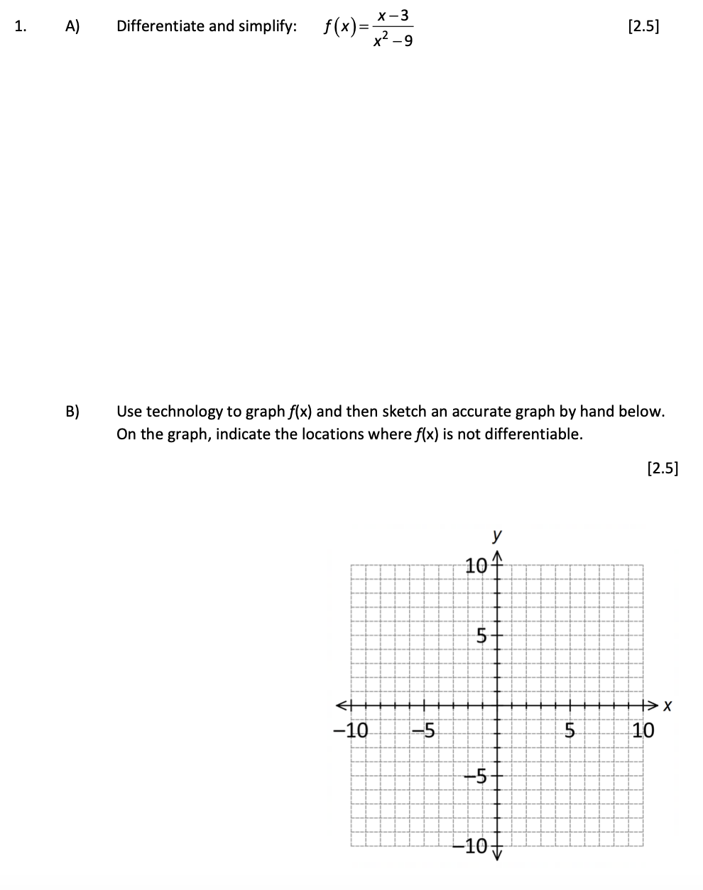 Solved A) Differentiate and simplify: f(x)=x2−9x−3 B) Use | Chegg.com