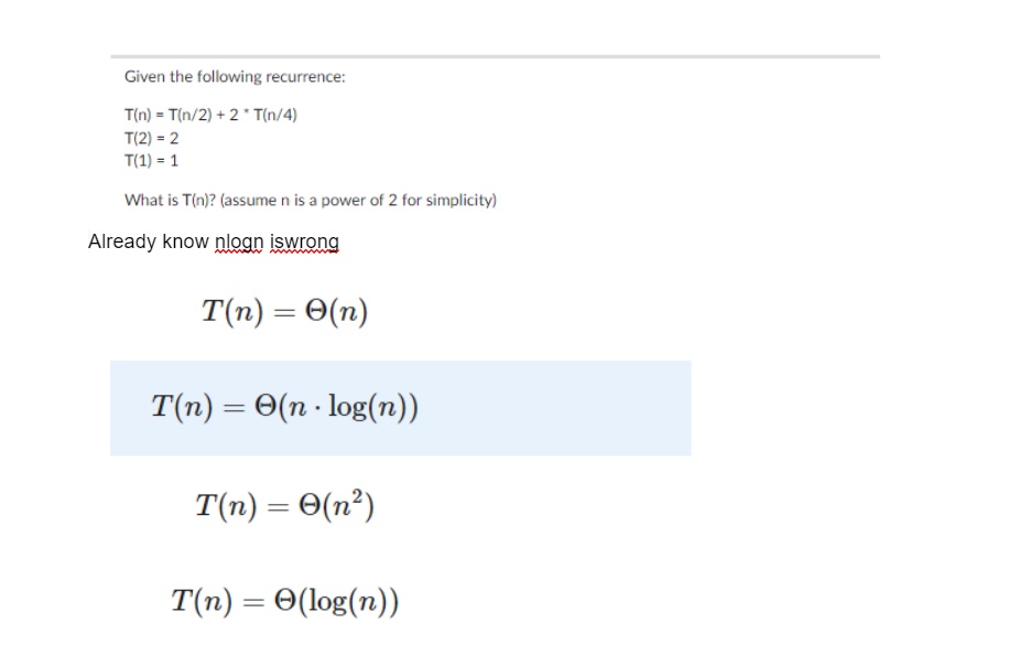 Solved Given the following recurrence: | Chegg.com