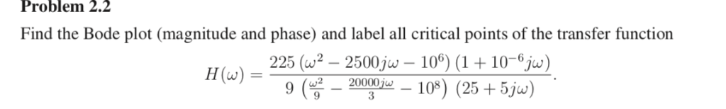 Solved Problem 2.2 Find the Bode plot (magnitude and phase) | Chegg.com