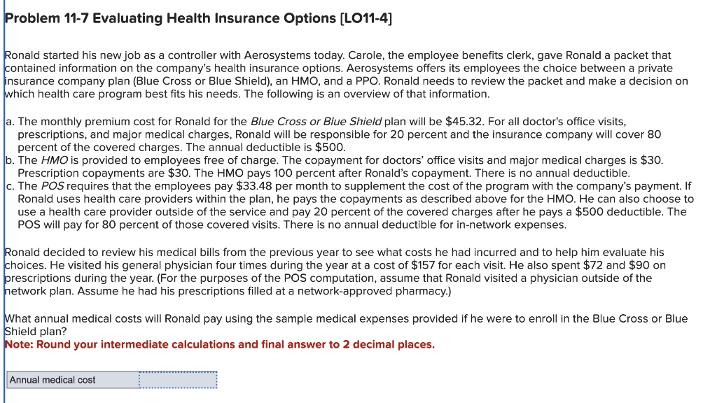 Solved Problem 11-7 Evaluating Health Insurance Options | Chegg.com