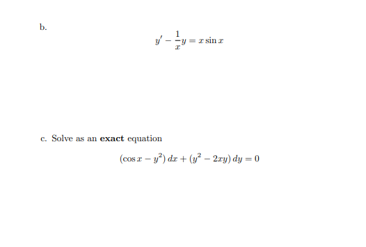 Solved b. y′−x1y=xsinx c. Solve as an exact equation | Chegg.com