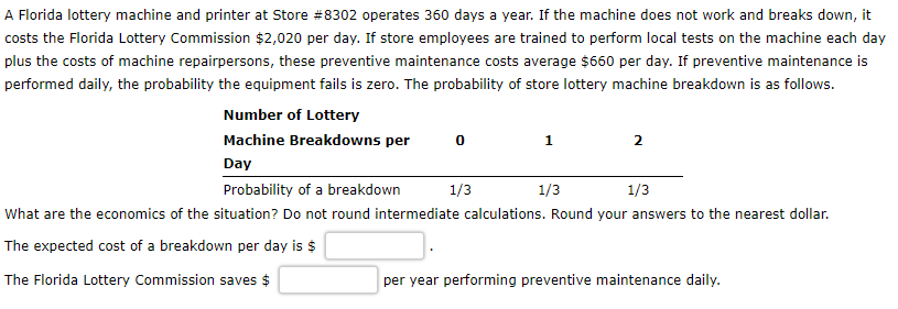 Solved 0 2 A Florida lottery machine and printer at Store | Chegg.com