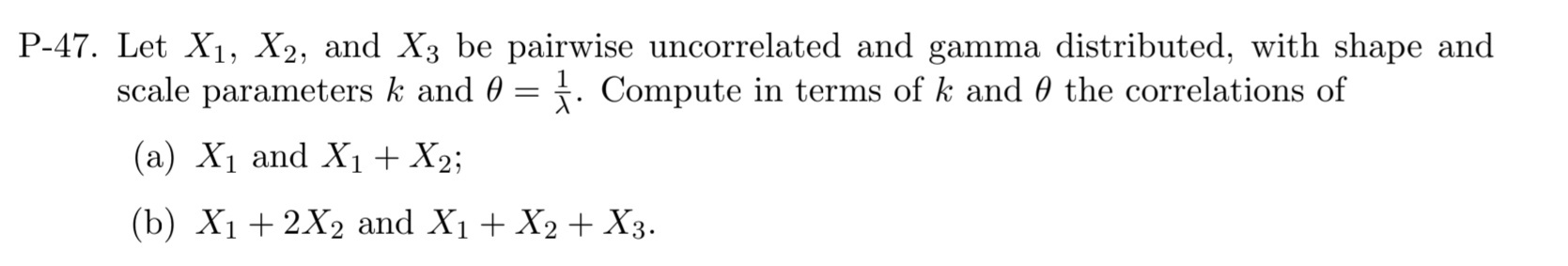 Solved 47 Let X1 X2 And X3 Be Pairwise Uncorrelated And