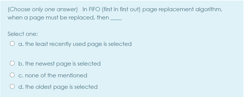 Solved (Choose only one answer) In FIFO (first in first out) | Chegg.com