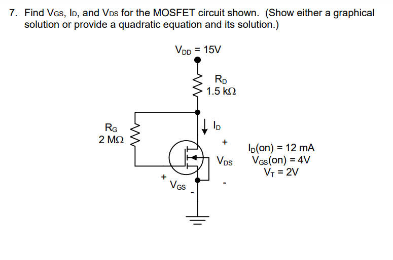 Solved 7. Find Vos, ld, and Vps for the MOSFET circuit | Chegg.com