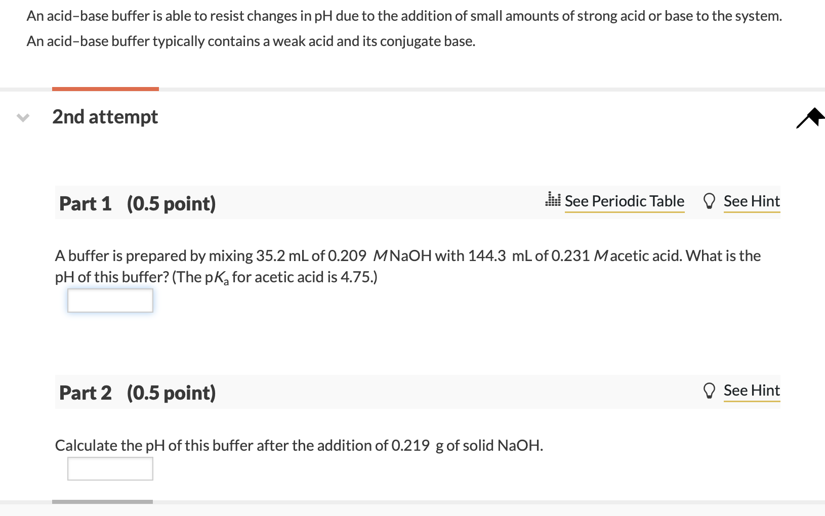 Solved In acid-base buffer is able to resist changes in pH | Chegg.com