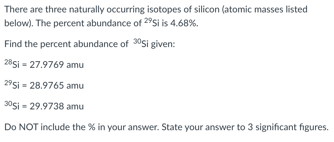 Solved There are three naturally occurring isotopes of | Chegg.com