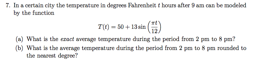 Solved 7. In a certain city the temperature in degrees | Chegg.com