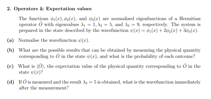 Solved 2 Operators And Expectation Values The Functions