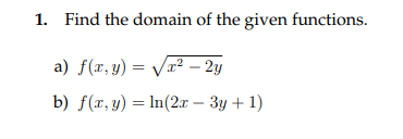 Solved 1. Find the domain of the given functions. a) | Chegg.com