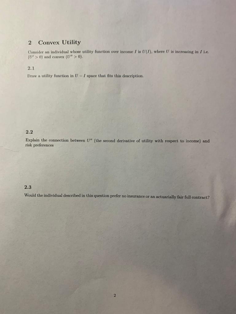 Solved 2 Convex Utility Consider an individual whose utility | Chegg.com