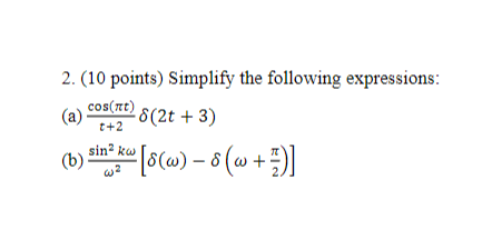 Solved 2. (10 points) Simplify the following expressions: | Chegg.com