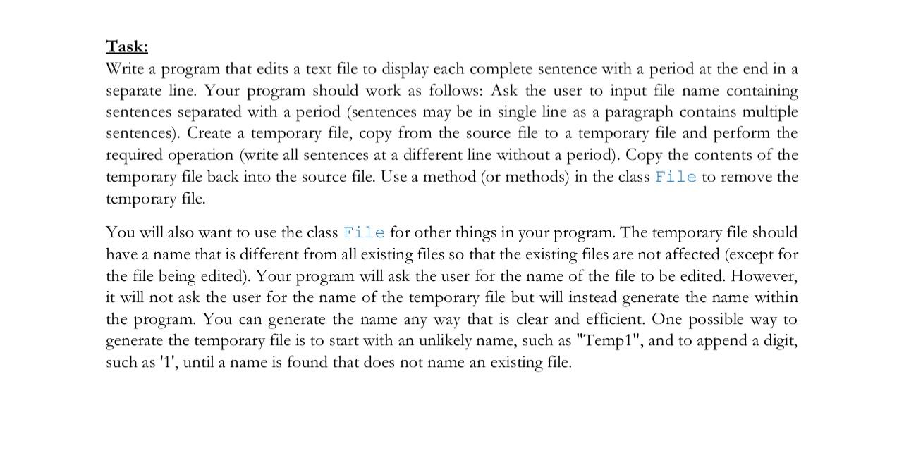 Solved Task: Write a program that edits a text file to | Chegg.com